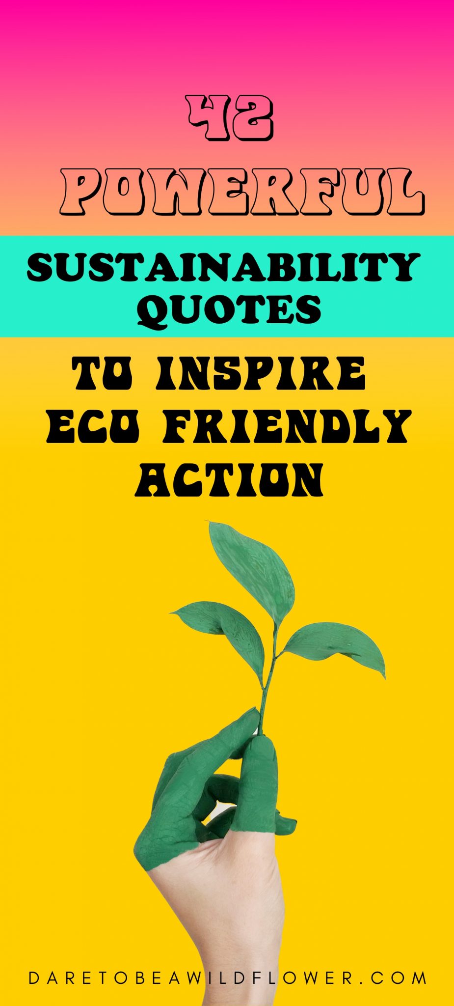 42 Powerful Sustainability Quotes To Inspire Eco Friendly Living | Dare ...